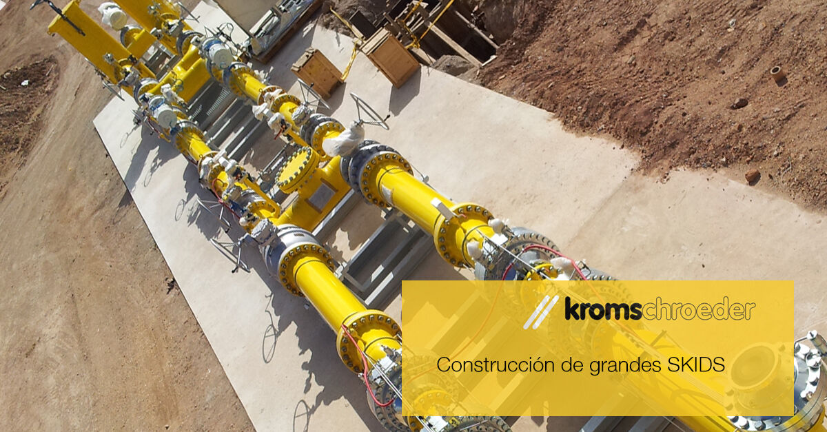 Construcción de grandes SKIDS | Kromschroeder